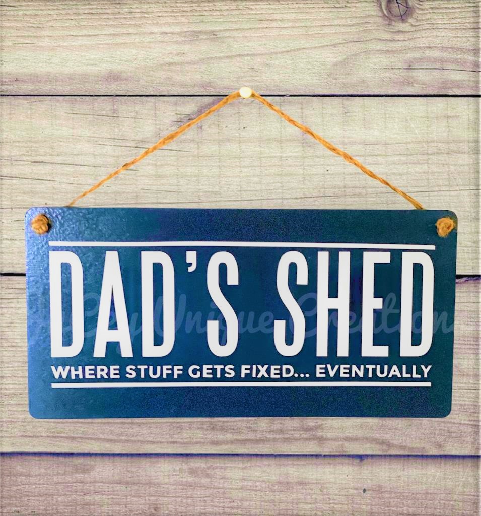 Wooden Plaque - Dad's Shed - Jucey